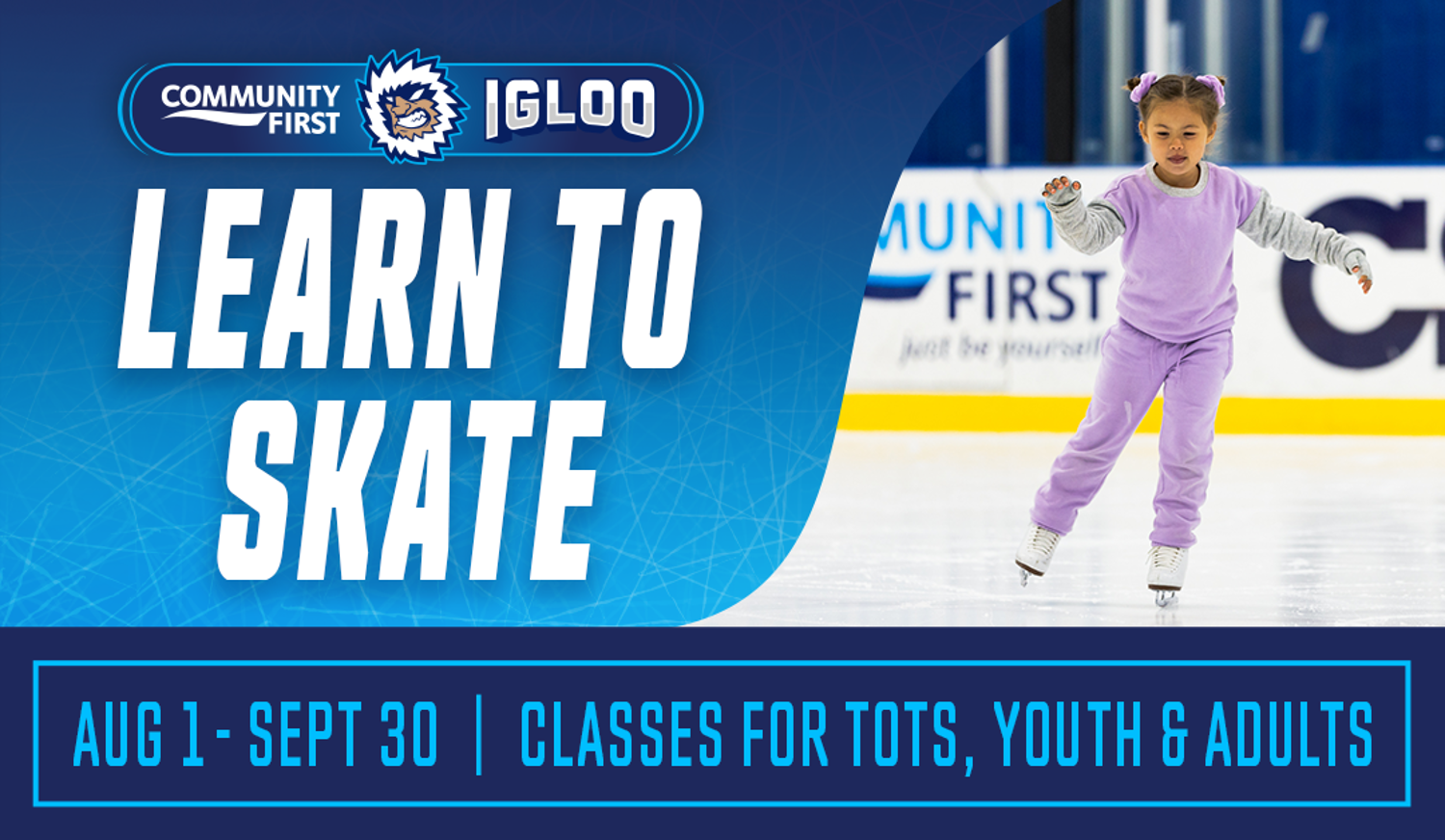 Learn to Skate - Community First Igloo